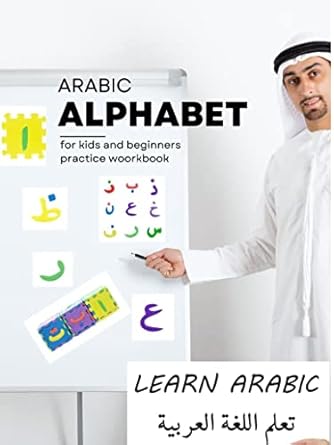 Arabic alphabet for kids, and beginners, practice woorkbook: learn ...