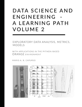 Data Science and Engineering - A learning path - Volume 2 Exploratory ...