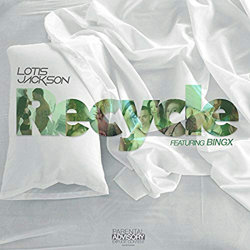 Play Recycle (feat. Bingx) by Lotis Jackson on Amazon Music