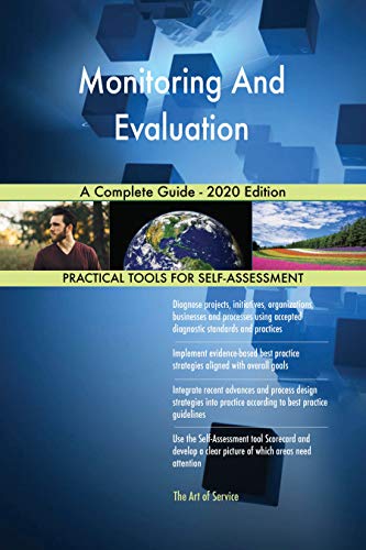 Monitoring And Evaluation A Complete Guide - 2020 Edition eBook ...