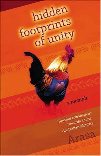 Hidden Footprints of Unity: Arasa: 9781921030291: Amazon.com: Books