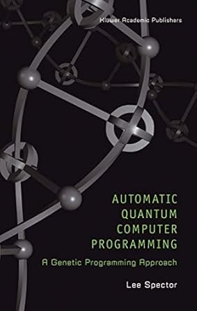 Amazon.com: Automatic Quantum Computer Programming: A Genetic ...