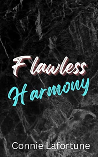 Flawless Harmony : A Second Chance Rockstar Romance (Flawless Series ...