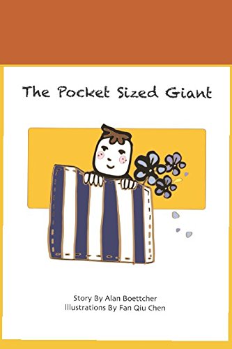 The Pocket Sized Giant: Boettcher, Alan, Fan, Qiu Chen: 9781973265474 ...