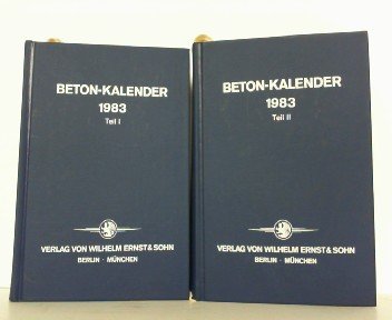 Beton-Kalender. 1983. Hier 2 Bände: Teil 1 und Teil 2. Taschenbuch für ...
