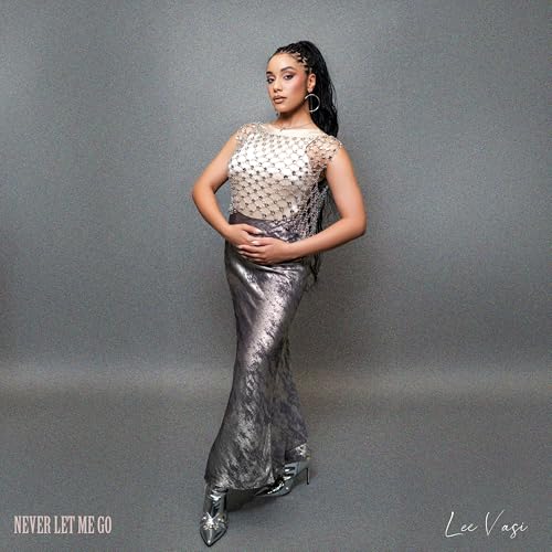 Play Never Let Me Go by Lee Vasi on Amazon Music