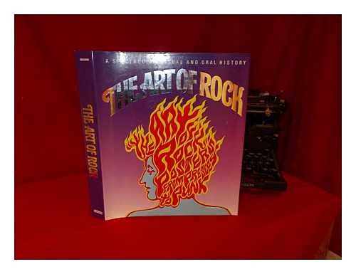 The Art of Rock : Posters from Presley to Punk / Paul D. Grushkin ...