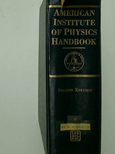 American Institute of Physics Handbook 2ND Edition: gray,dwight editor ...