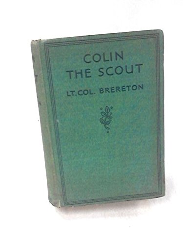 Colin the Scout: Lt.-Colonel Brereton: Amazon.com: Books