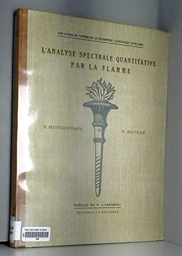 L'analyse spectrale quantitative par la flame. I. Proprietes de la ...