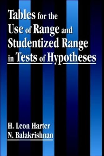 Tables for the Use of Range and Studentized Range in Tests of ...