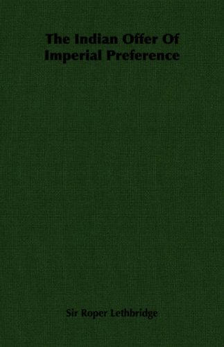 Buy The Indian Offer Of Imperial Preference Book Online at Low Prices ...