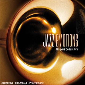 Jazz Emotions: Multi-Artistes, Multi-Artistes, Multi-Artistes, Multi ...