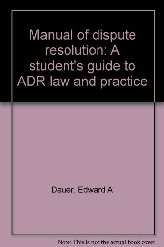 Amazon.com: Manual of dispute resolution: A student's guide to ADR law ...