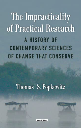 Amazon.in: Buy The Impracticality of Practical Research: A History of ...
