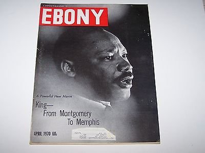 Ebony Magazine back issue April 1970 Martin Luther King: John H ...