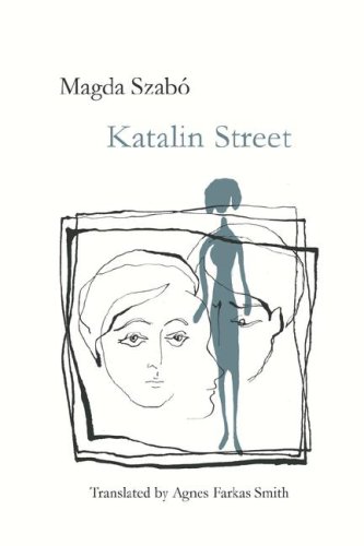 Katalin Street: Szabo, Magda, Smith, Agnes Farkas: 9780975386446 ...
