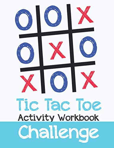 Tic Tac Toe Activity Workbook Challenge: Kids Games, Fun Games for ...
