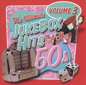 VARIOUS ARTISTS - Ultimate Jukebox Hits Of The 50s, VOL. 2 - Amazon.com ...