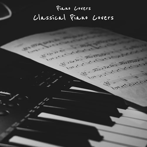 Amazon.com: Classical Piano Covers : Piano Covers: Digital Music