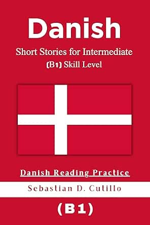 Amazon.com: Danish Short Stories for Intermediate (B1) Skill Level ...