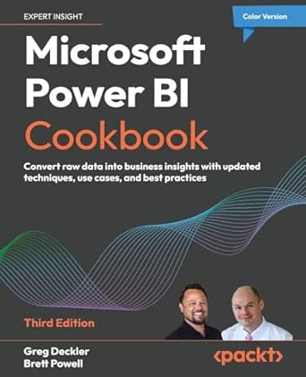 Buy Microsoft Power BI Cookbook - Third Edition: Convert raw data into business insights with ...