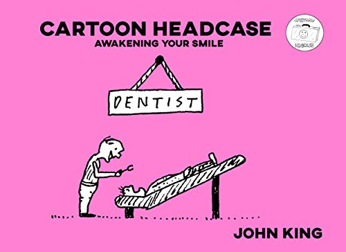 Cartoon Headcase: Awakening Your Smile eBook : King, John: Amazon.in ...