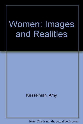 Women: Images and Realities : A Multicultural Anthology: Kesselman, Amy ...