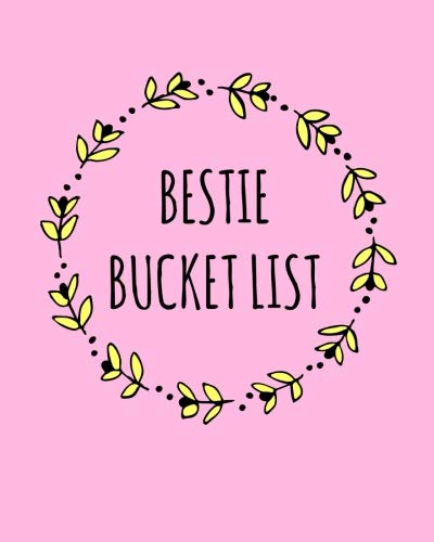 Bestie bucket list: Best friend bucket list Journal, Gifts,Women,Teen ...