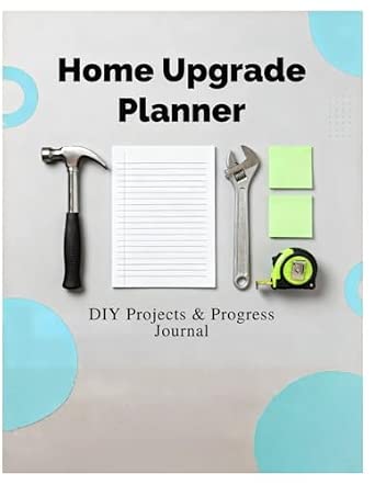 Home Upgrade Planner: DIY Projects & Progress Journal | Amazon.com.br