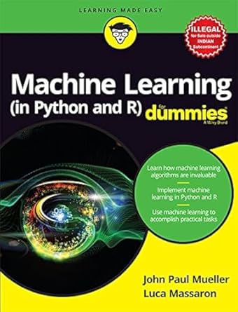 Machine Learning (in Python and R) for Dummies: Luca Massaron John Paul ...