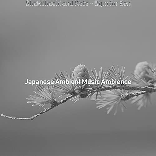 Shakuhachi and Koto - Bgm for Zen de Japanese Ambient Music Ambience en ...