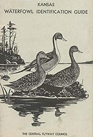 KANSAS WATERFOWL IDENTIFICATION GUIDE.: Fish & Game Commission. Kansas ...