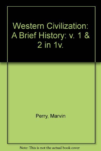 Western civilization: A brief survey: Perry, Marvin: 9780395433560 ...