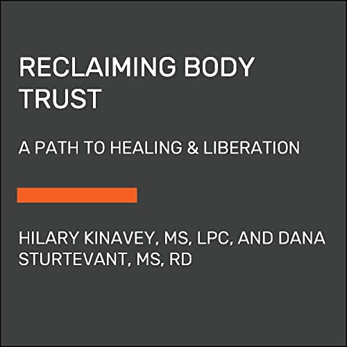 Amazon.com: Reclaiming Body Trust: A Path to Healing & Liberation ...