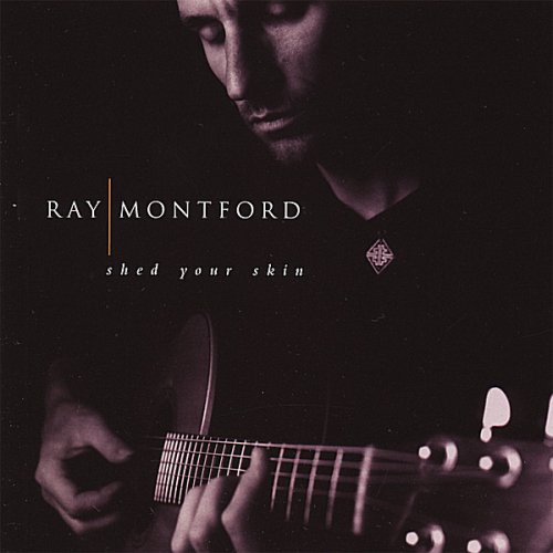 Montford, Ray - Shed Your Skin-10th Anniversary - Amazon.com Music