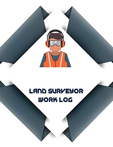 Amazon.com: Land Surveyor Work Log: Large Reference and Manual Logbook ...