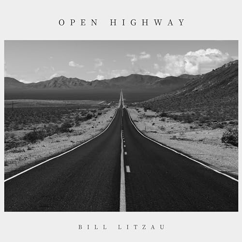 Play Open Highway by Bill Litzau on Amazon Music
