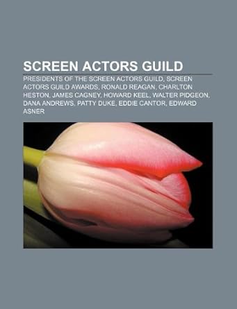 Amazon.co.jp: Screen Actors Guild: Presidents of the Screen Actors ...