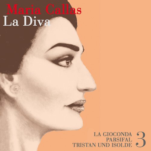 Maria - La Diva - La Gioconda - Parsifal - Tritan und Isolde von ...