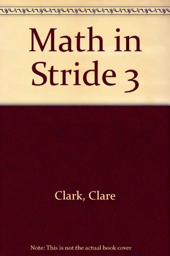 Math in Stride 3: Clare E. Clark: 9780201223712: Amazon.com: Books