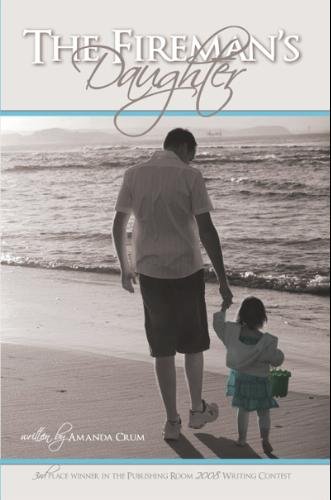 The Fireman's Daughter - Kindle edition by Amanda Crum. Literature ...