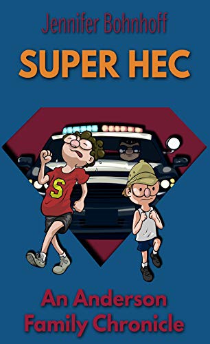 Super Hec: A silly contemporary novel about getting in shape for middle ...