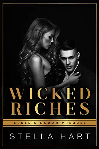 Wicked Riches: A Dark Captive Romance (Cruel Kingdom Prequel) eBook ...