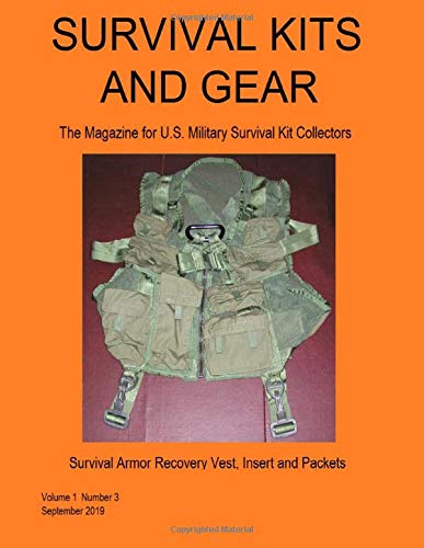 Survival Kits and Gear: The Magazine for U.S. Military Survival Kit ...