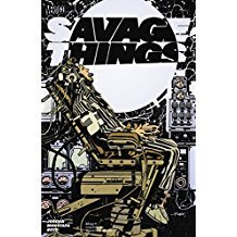Savage Things #4 Available: 6/7/17: unknown author: Amazon.com: Books