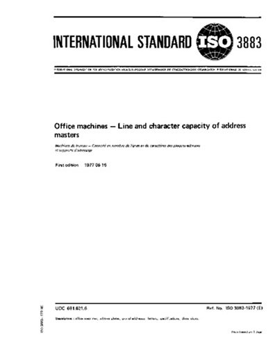 ISO 3883:1977, Office machines - Line and character capacity of address ...