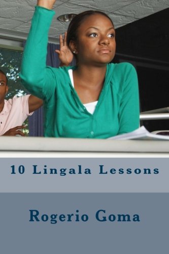 10 Lingala Lessons: A basic course: Goma, Rogerio: 9781492175834 ...