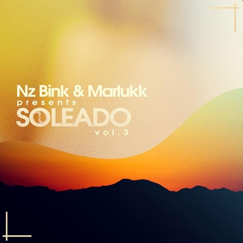 Play Soleado, Vol. 3 by Marlukk & Nz Bink on Amazon Music