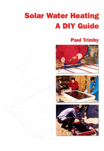 Solar Water Heating: A DIY Guide: Amazon.co.uk: Trimby, Paul ...